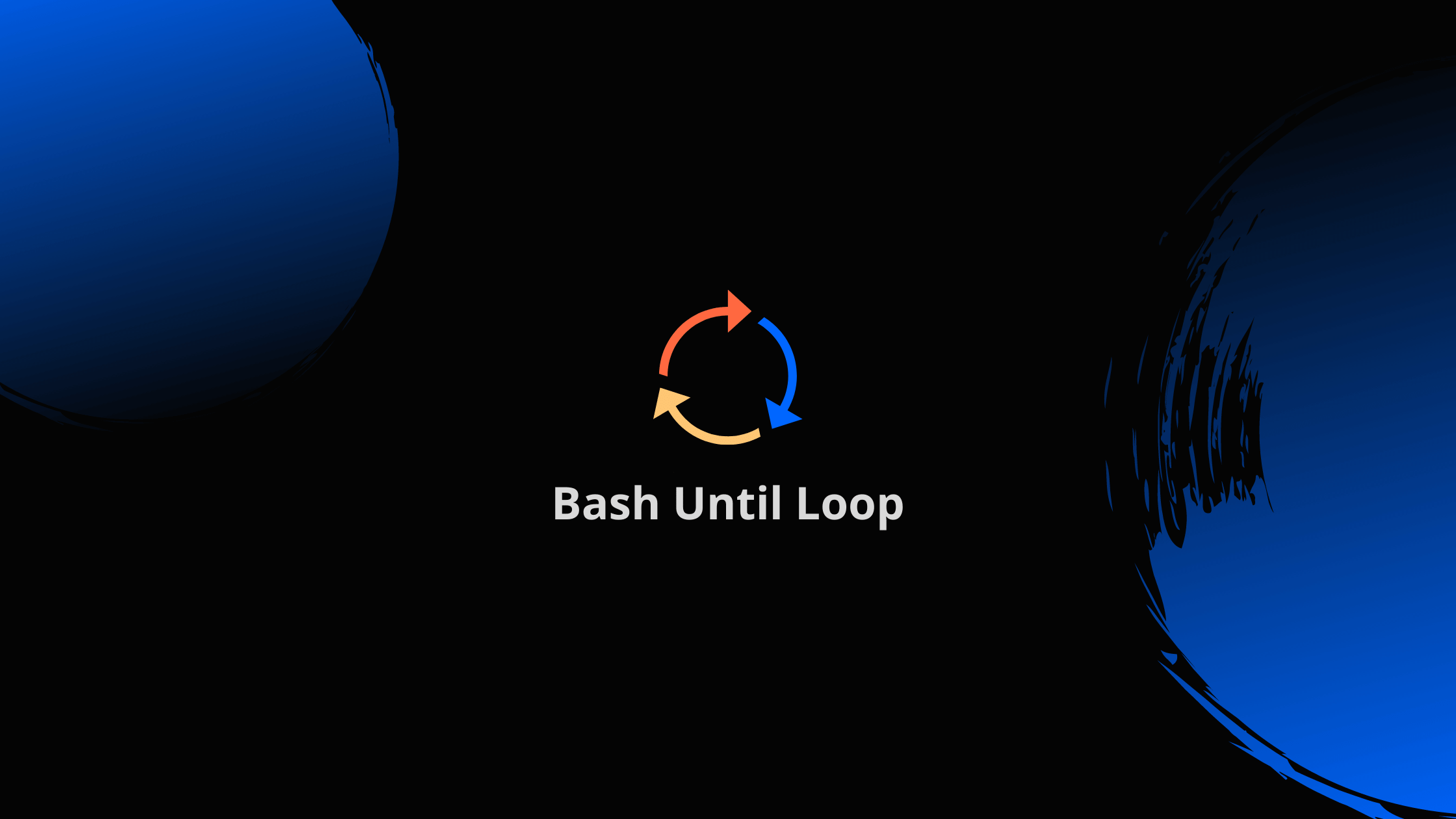 Bash until Loop