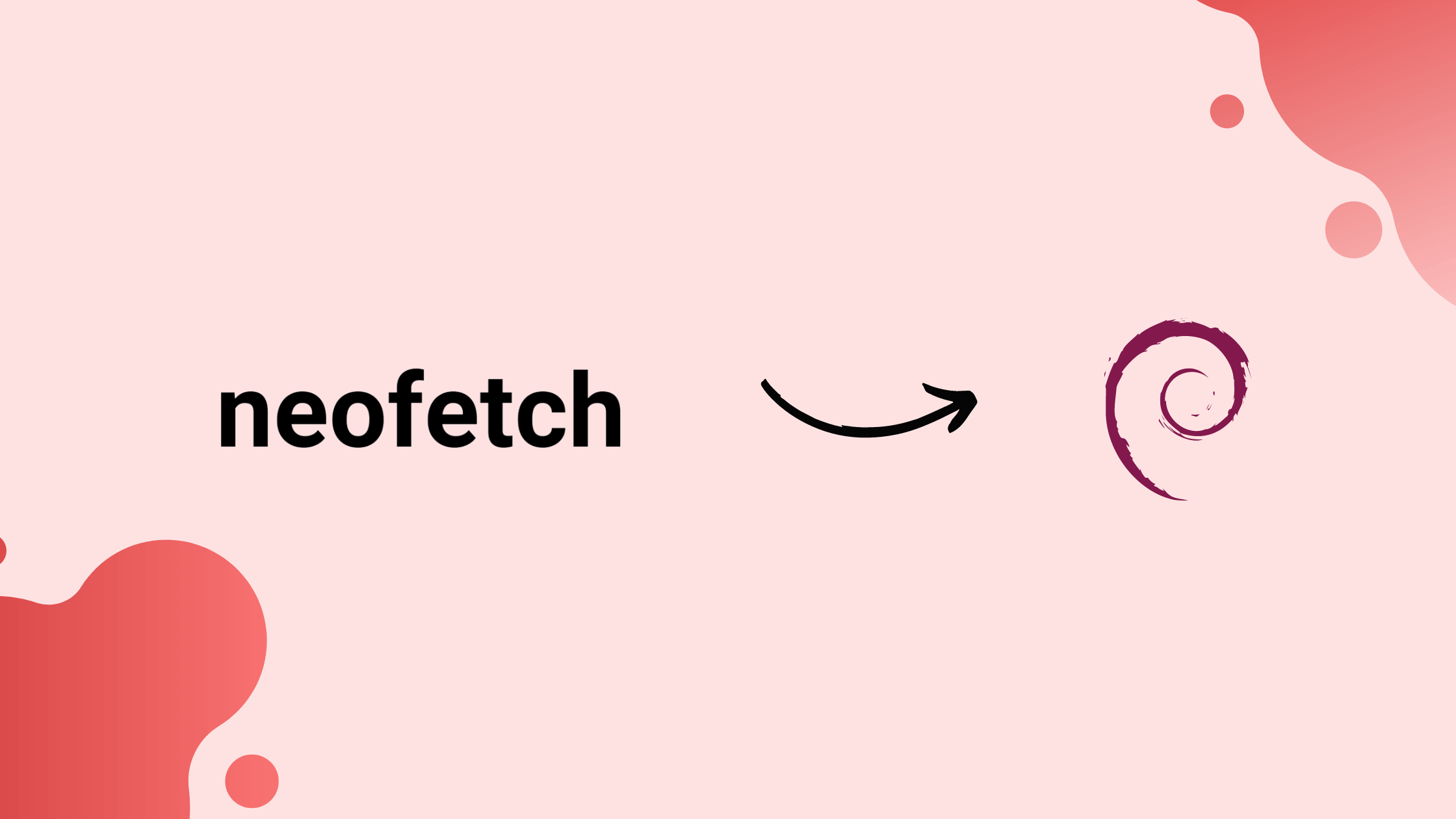 How to Install Neofetch on Debian 12