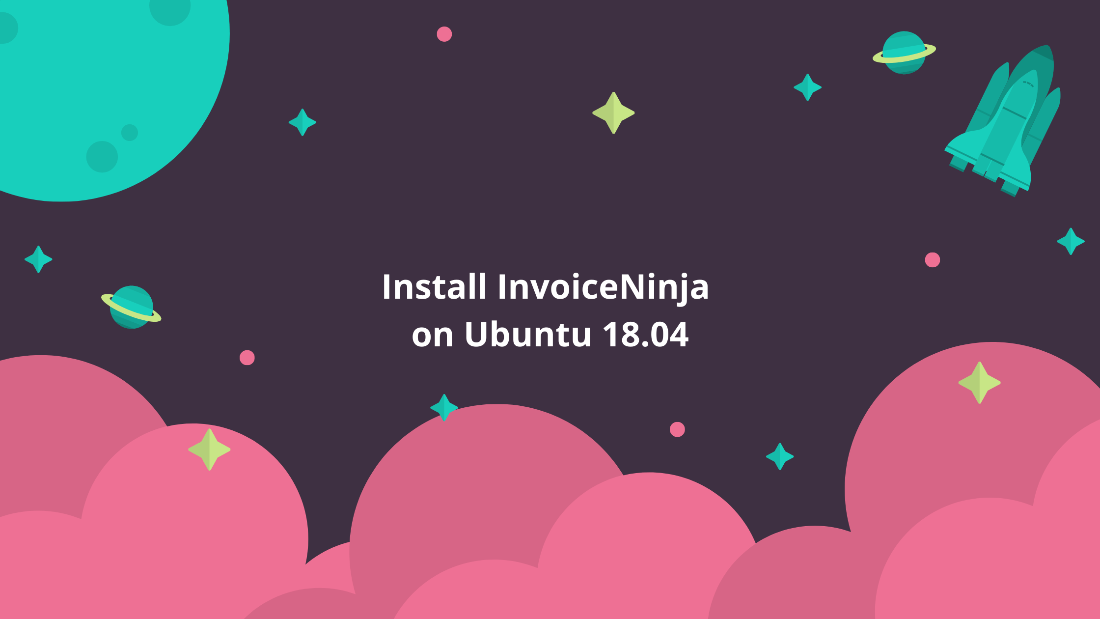 How to Install InvoiceNinja on Ubuntu 18.04