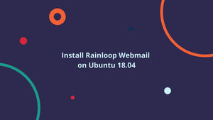 How to install Rainloop Webmail on Ubuntu 18.04