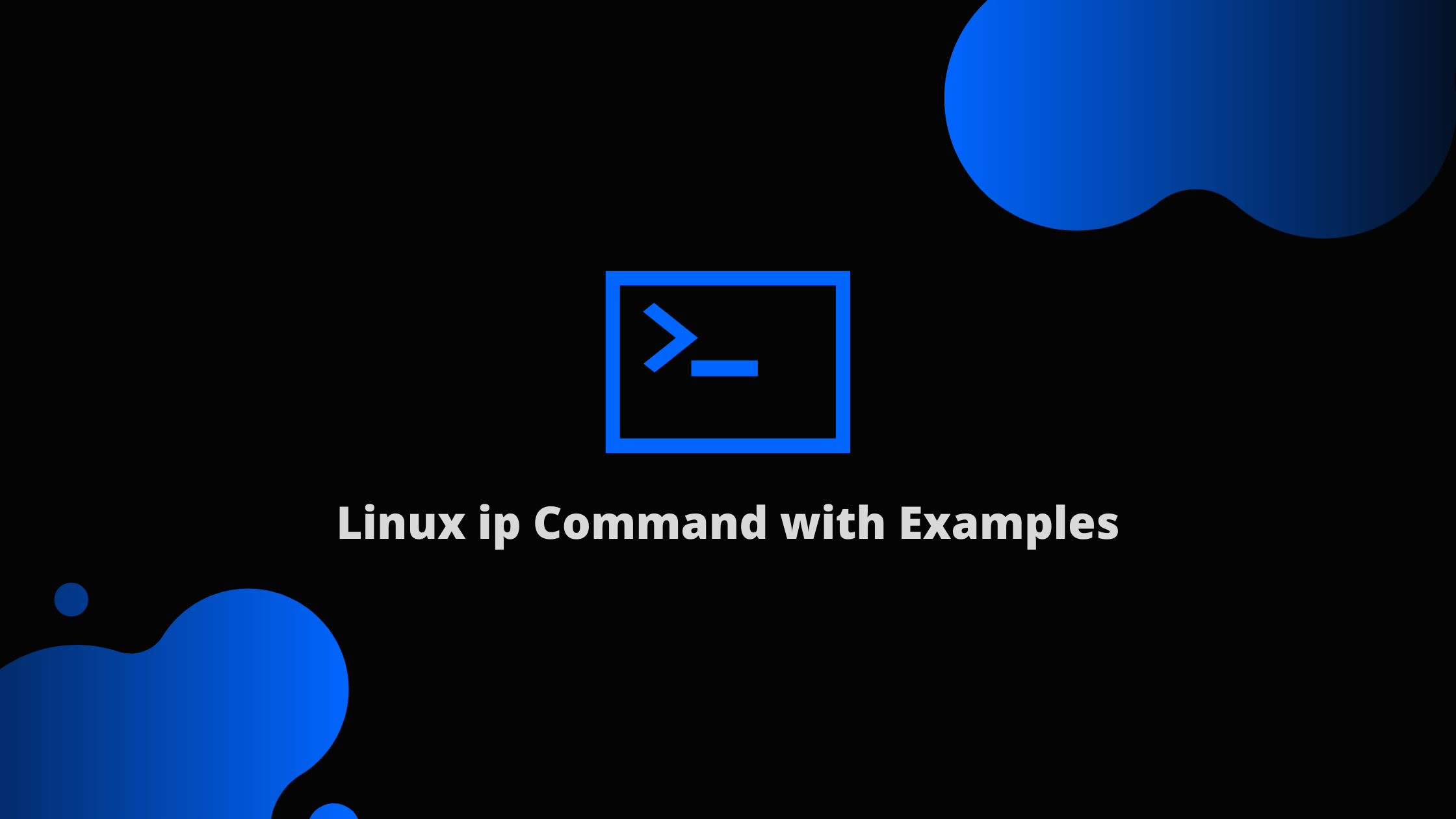 Linux ip Command with Examples